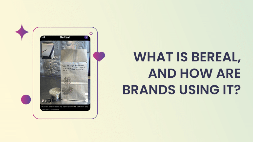 What is BeReal, and How Do Brands Use it? | Open Influence Inc.