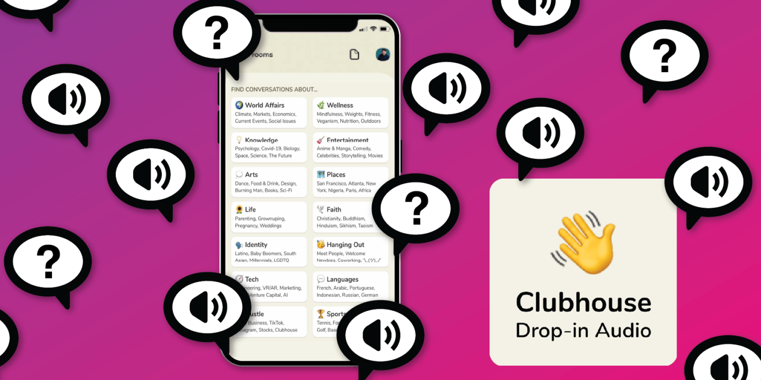 Clubhouse: Everything You Want To Know About The Audio-Only App | Open ...