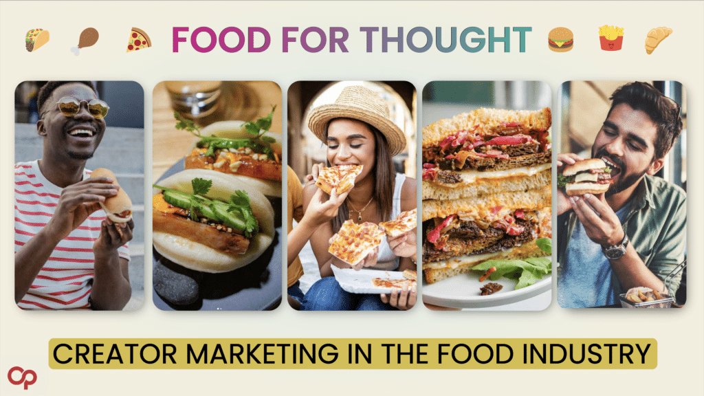 [Report] Creator Marketing in the Food Industry | Open Influence Inc.