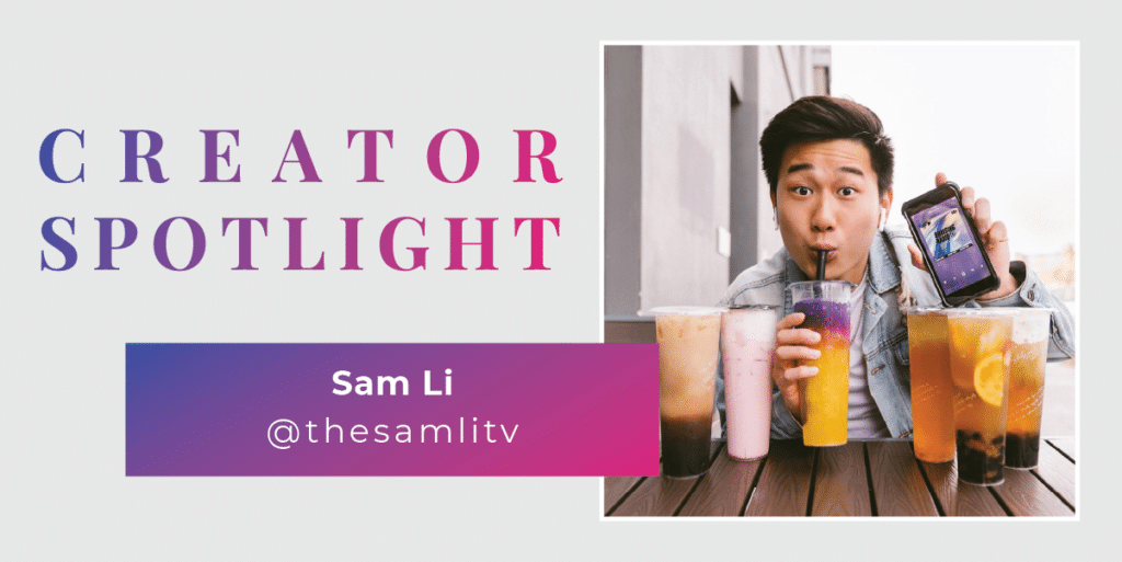 CREATOR SPOTLIGHT: Meet Sam Li | Open Influence Inc.