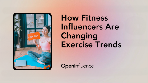How Fitness Influencers Are Changing Exercise Trends