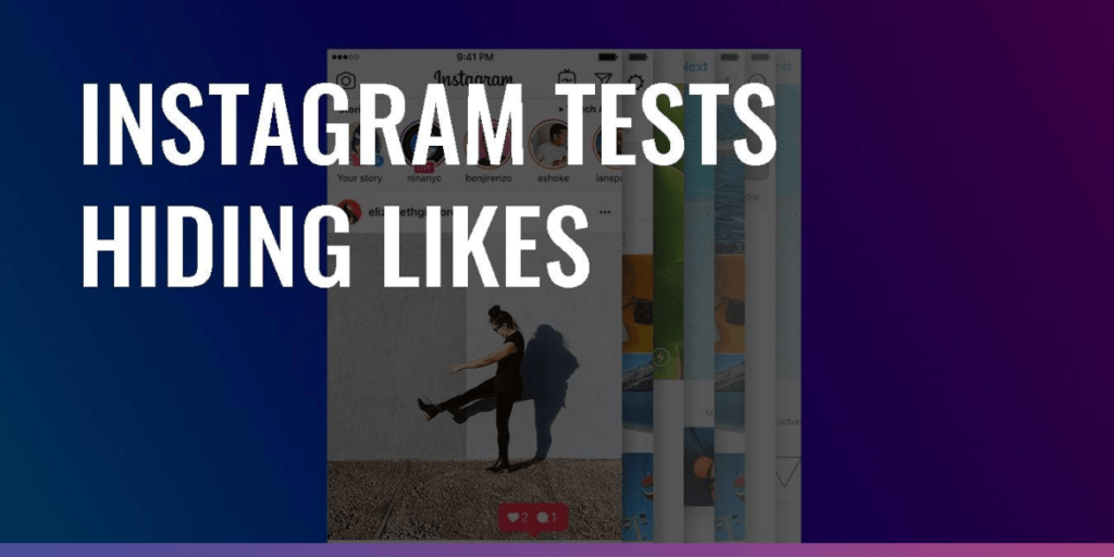 Instagram Influencer Marketing Expands “No Likes” Test to 7 Countries ...